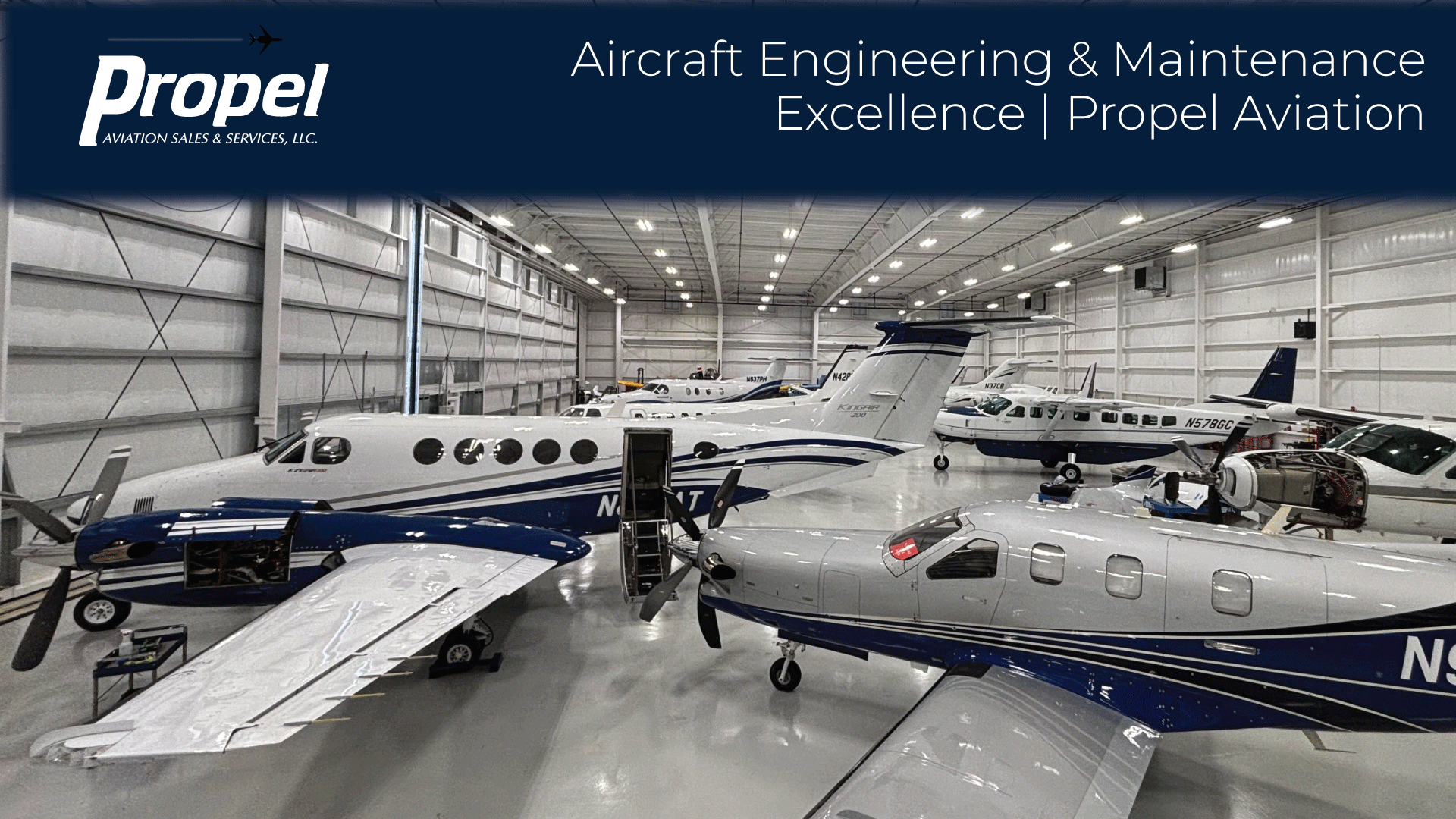 Aircraft Engineering & Maintenance Excellence | Propel Aviation